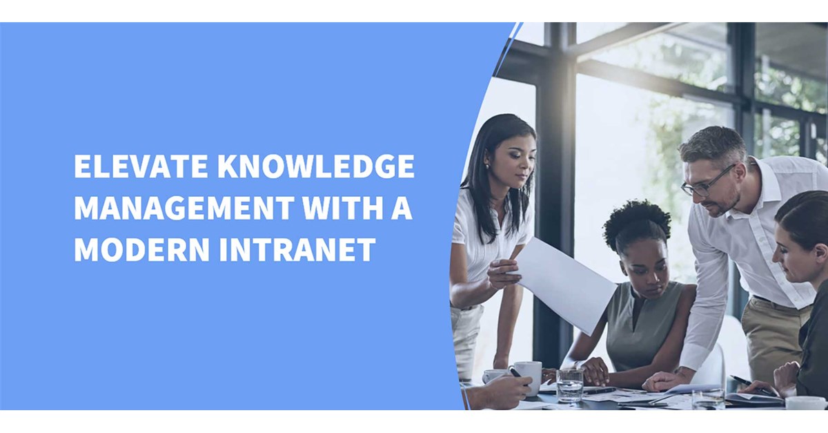 How to elevate knowledge management with an intranet